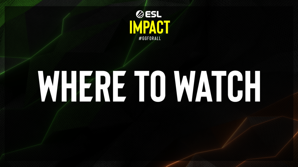 ESL Impact Season 8 Finals - ESL Impact